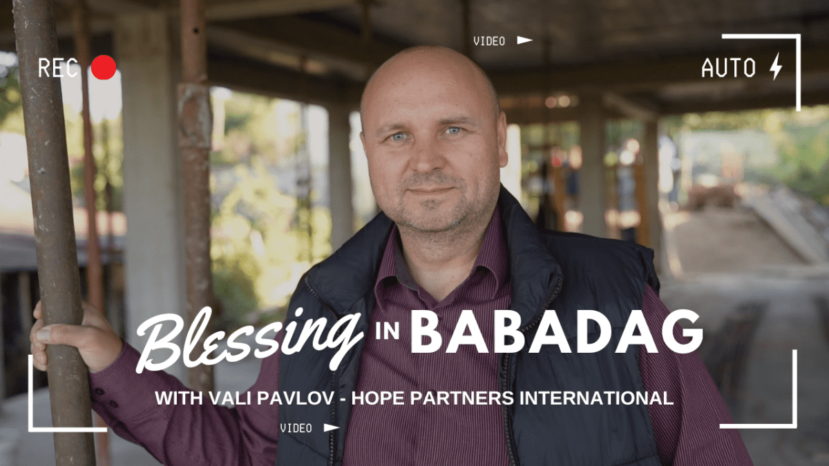 Blessing In Babadag - Hope Partners International